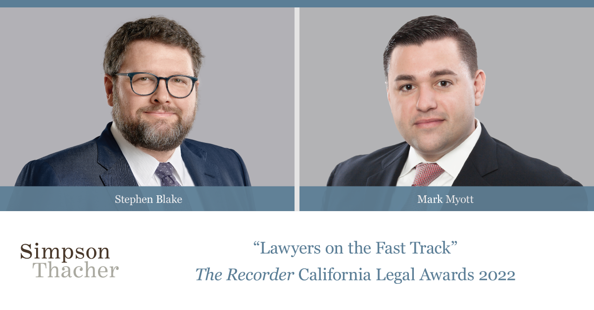 Stephen Blake and Mark Myott named 2022 “Lawyers on the Fast Track” by ...