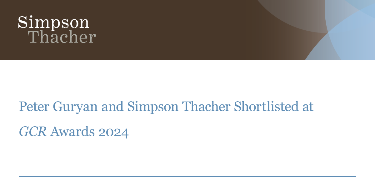 Peter Guryan and Simpson Thacher Shortlisted at GCR Awards 2024