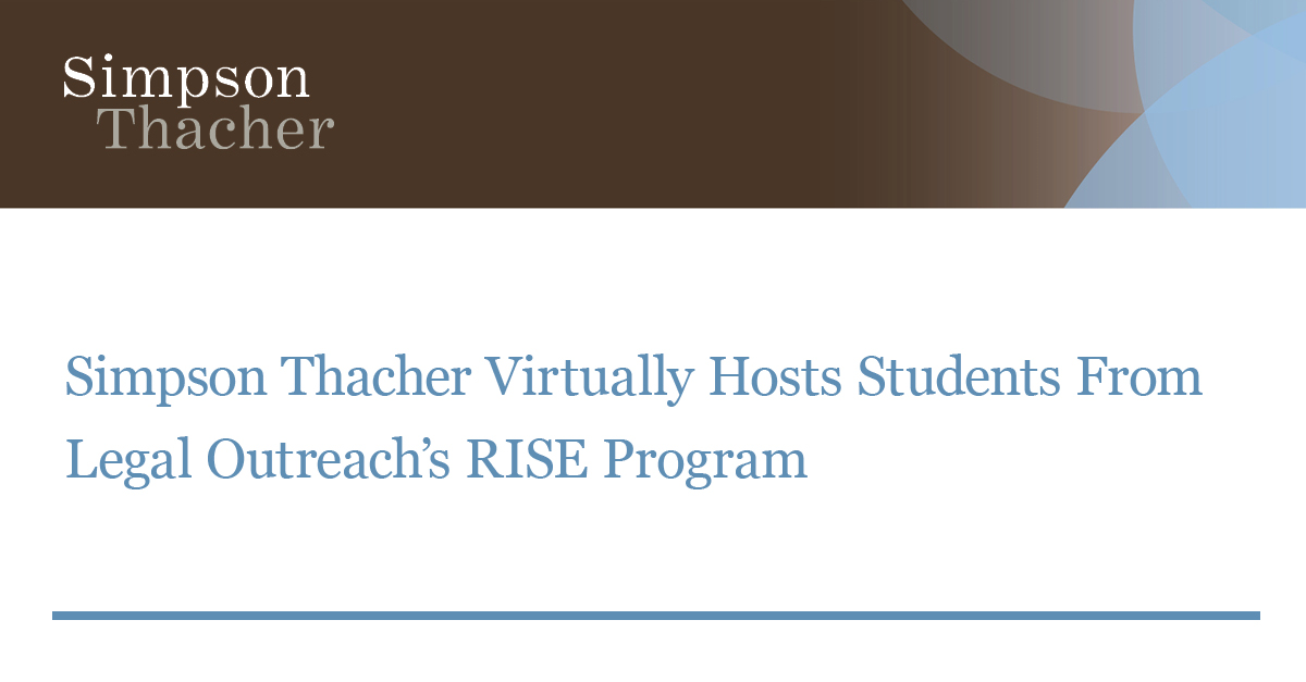 Simpson Thacher Virtually Hosts Students From Legal Outreach’s Roadmap ...
